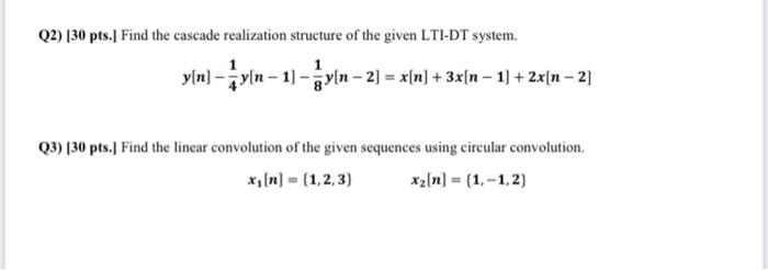 Solved Q2) [30 pts.| Find the cascade realization structure | Chegg.com