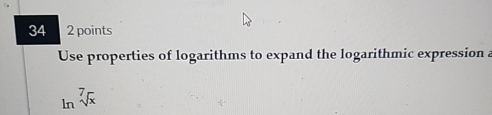 Solved 342 ﻿pointsUse properties of logarithms to expand the | Chegg.com
