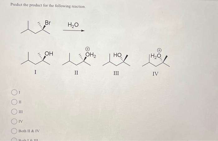 Solved Predict the product for the following reaction. H2O | Chegg.com