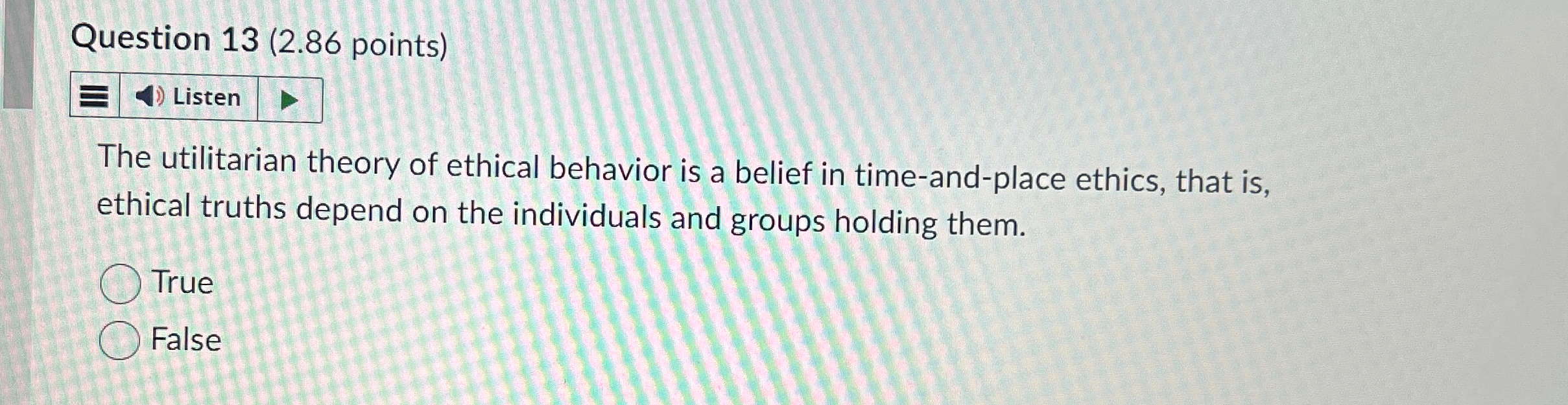 Solved Question 13 (2.86 ﻿points)ListenThe utilitarian | Chegg.com