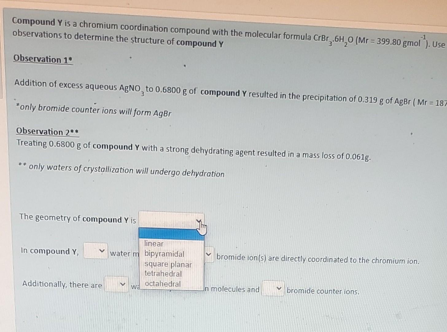 Solved Compound Y is a chromium coordination compound with | Chegg.com