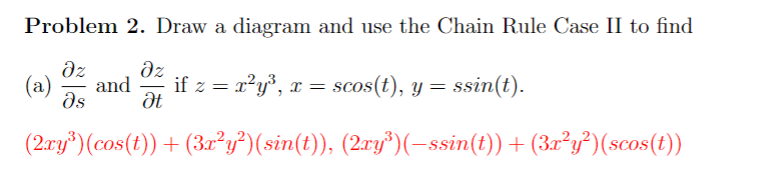 Solved Problem 2. ﻿Draw a diagram and use the Chain Rule | Chegg.com