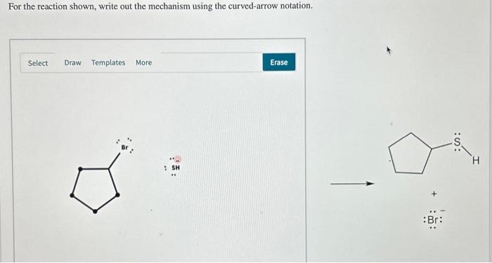 Solved For the reaction shown, write out the mechanism using | Chegg.com Solved For the reaction shown, write out the mechanism using | Chegg.com