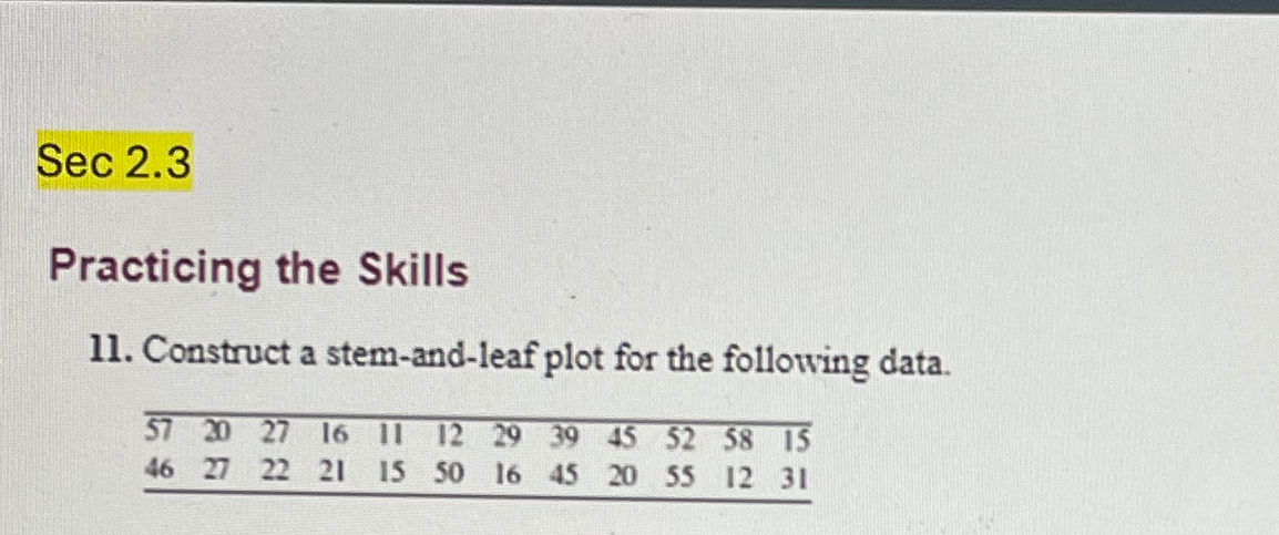 Solved Sec2.3Practicing the Skills11. ﻿Construct a | Chegg.com