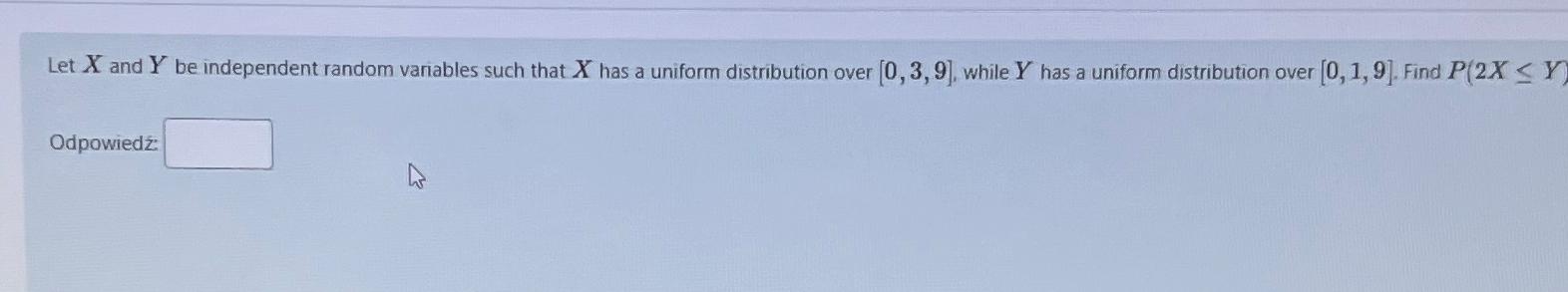 Solved Let x ﻿and Y ﻿be independent random variables such | Chegg.com