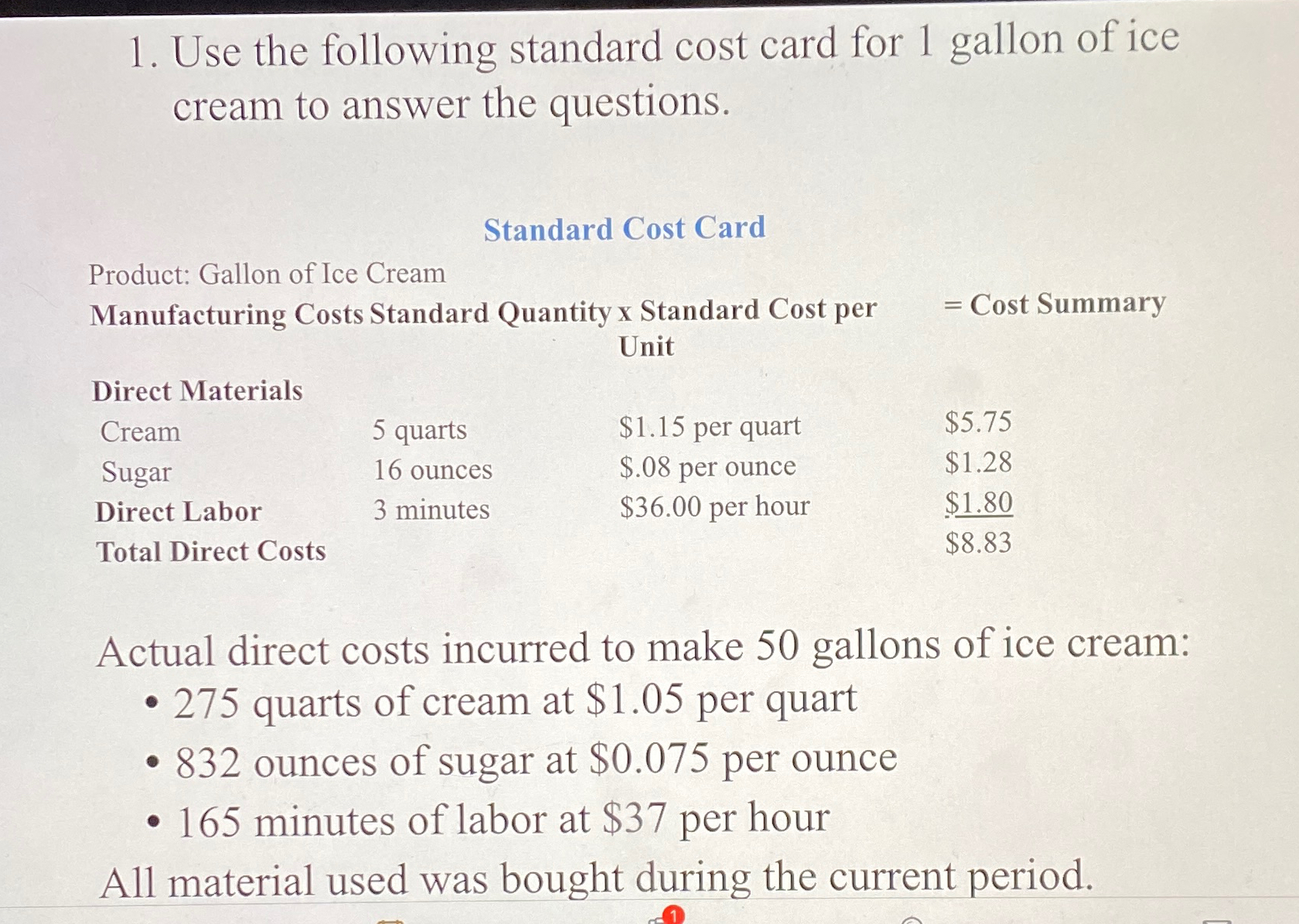 Solved Use the following standard cost card for 1 ﻿gallon of | Chegg.com