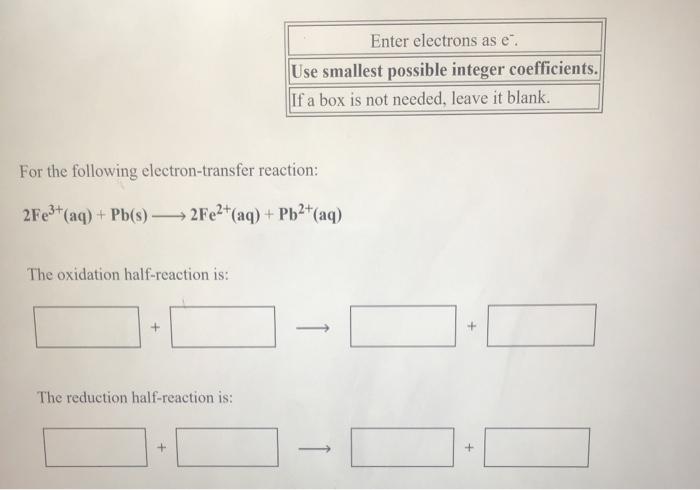 Solved Enter electrons as e. Use smallest possible integer | Chegg.com