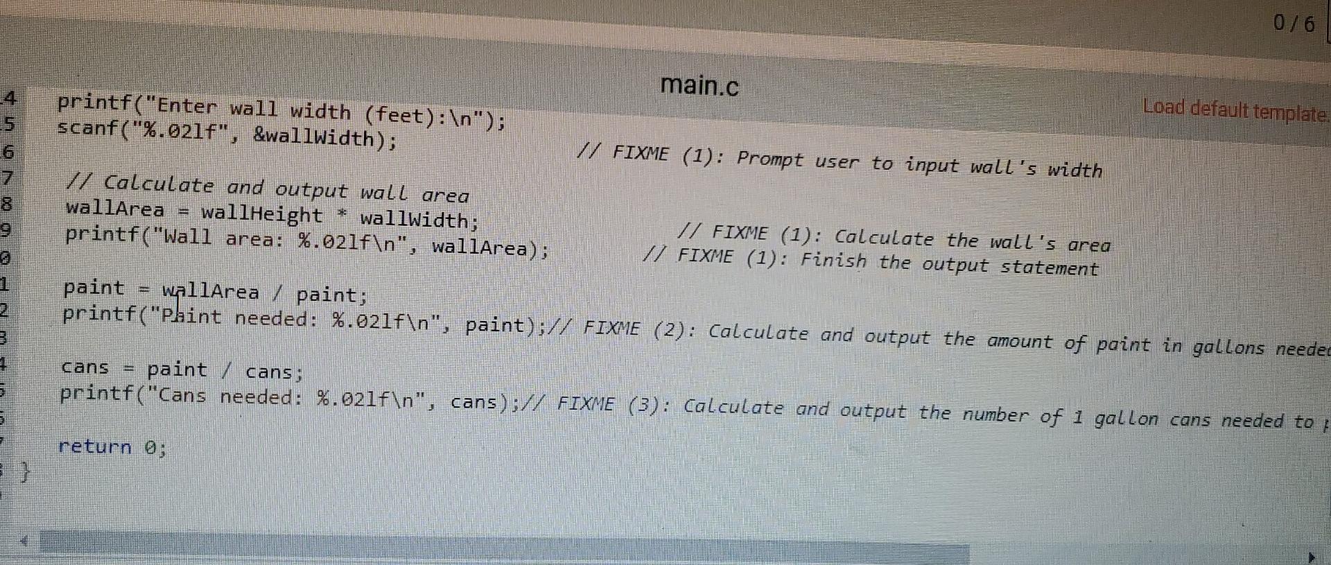 Solved 2.27 LAB*: Program: Painting a wall Output each | Chegg.com
