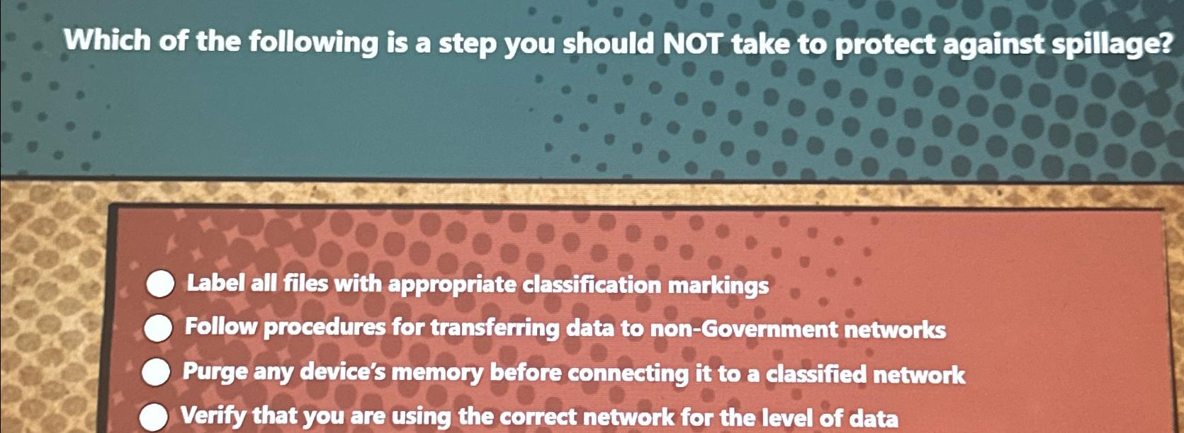 Solved Which of the following is a step you should NOT take | Chegg.com