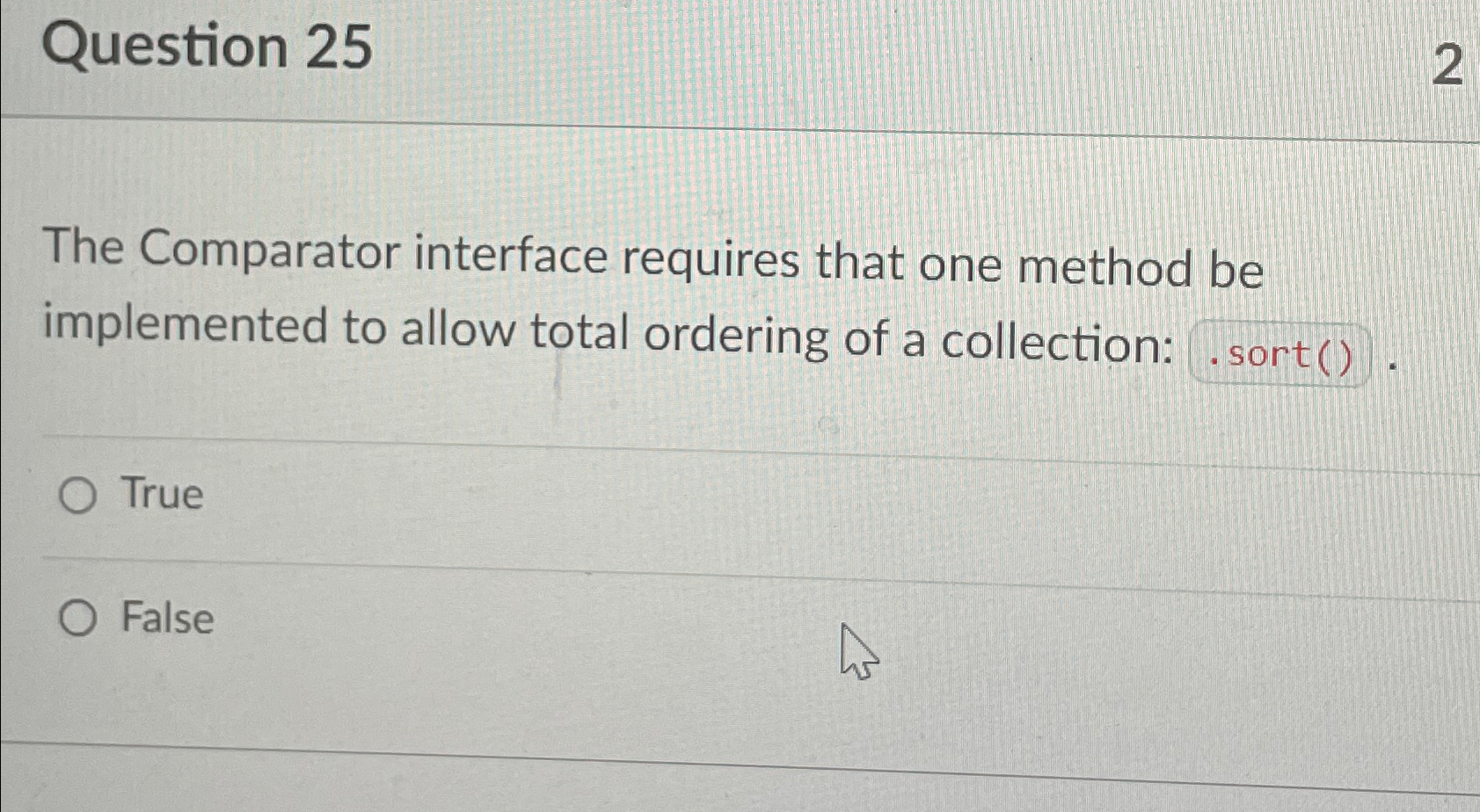 Solved Question 252The Comparator interface requires that | Chegg.com