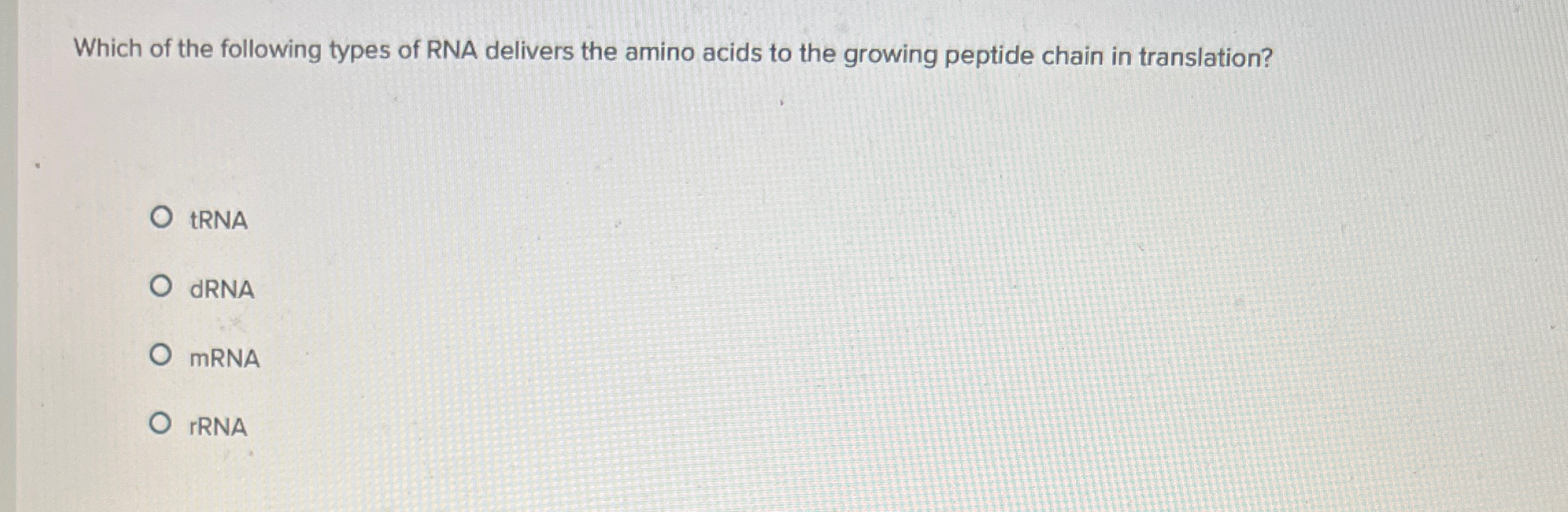 Solved Which of the following types of RNA delivers the | Chegg.com