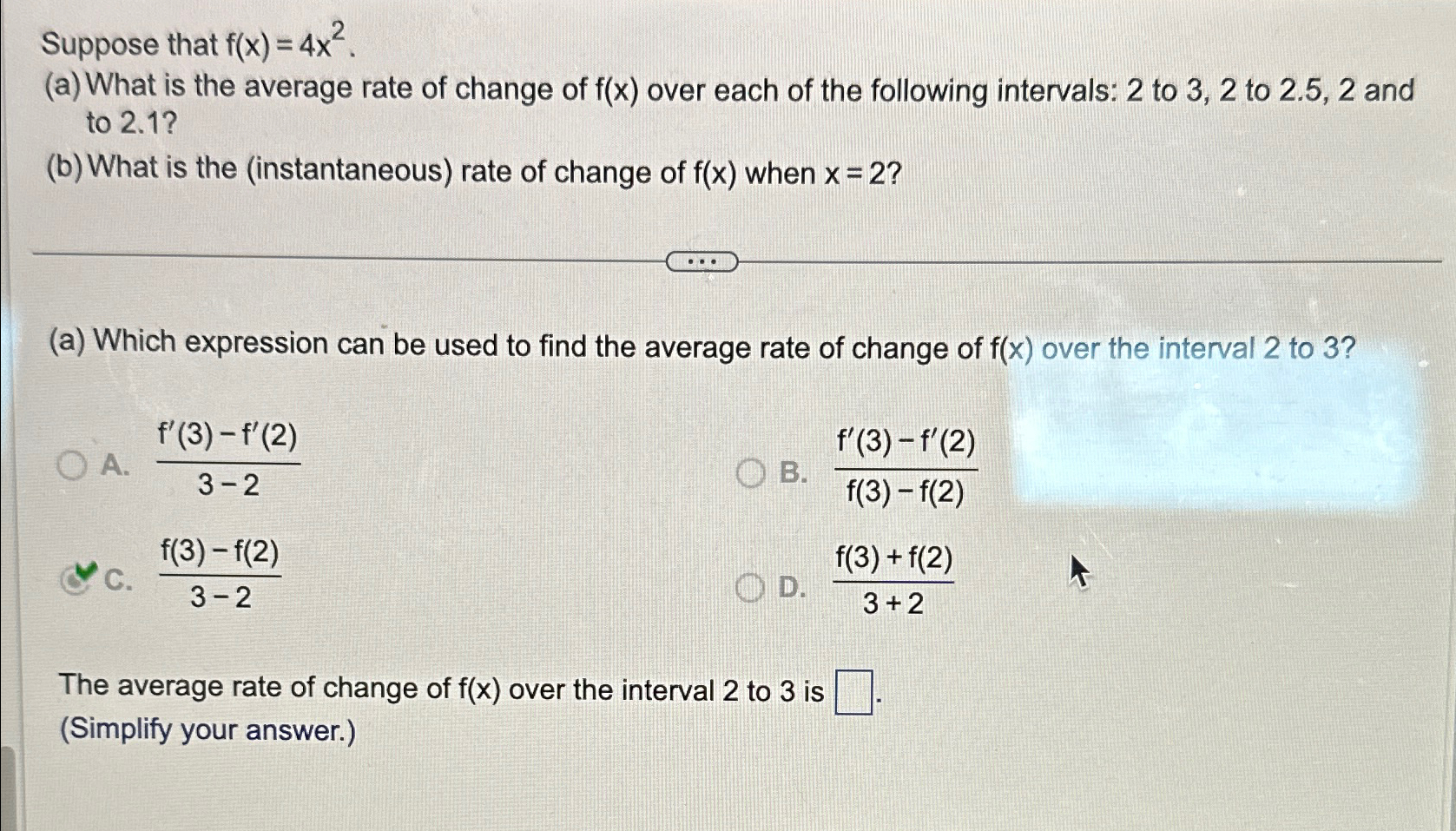 Solved Suppose that f(x)=4x2.(a) ﻿What is the average rate | Chegg.com