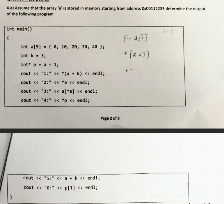 Solved cout « "5:" « a+k « ﻿endl;cout « "6:" « ﻿p[1] « | Chegg.com