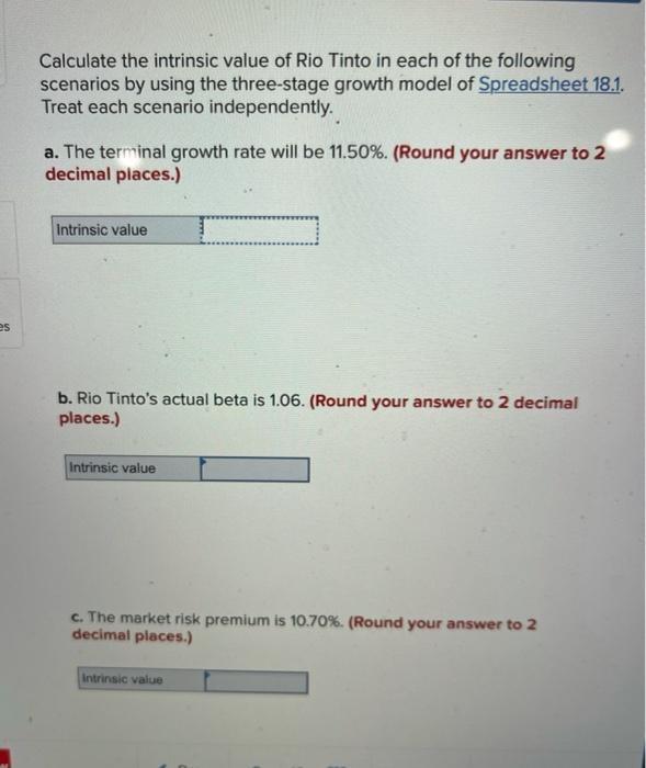 Calculate the intrinsic value of Rio Tinto in each of | Chegg.com