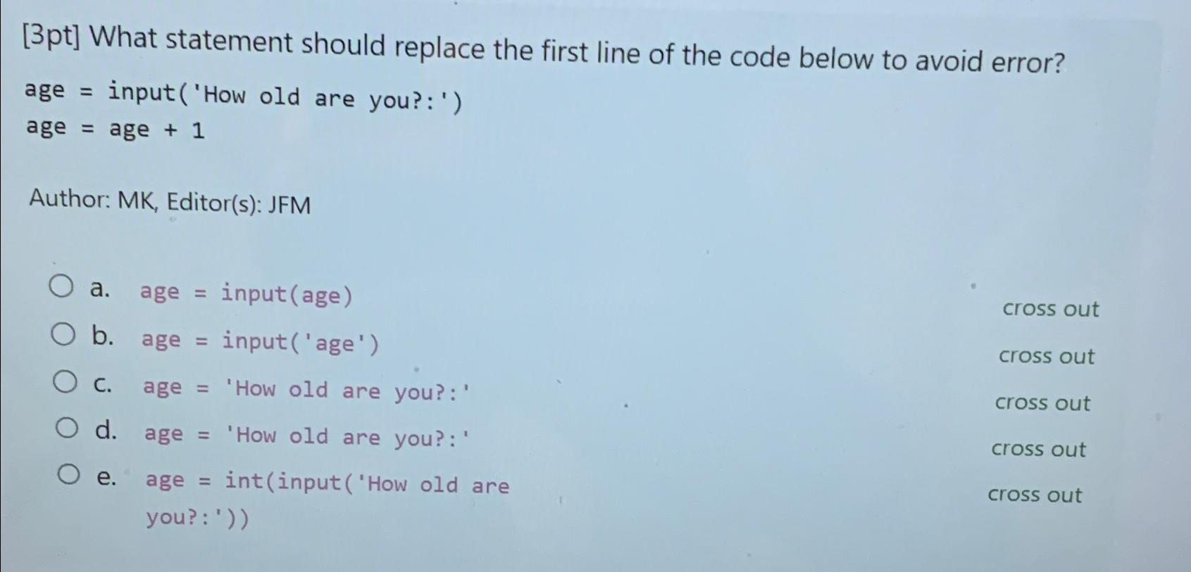 Solved [3pt] ﻿What statement should replace the first line | Chegg.com