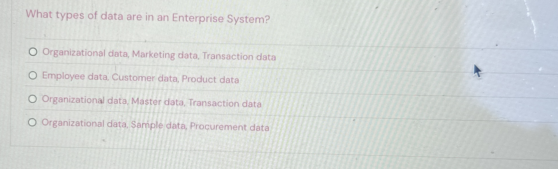Solved What types of data are in an Enterprise | Chegg.com