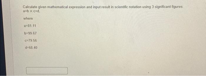 Solved Calculate given mathematical expression and input | Chegg.com