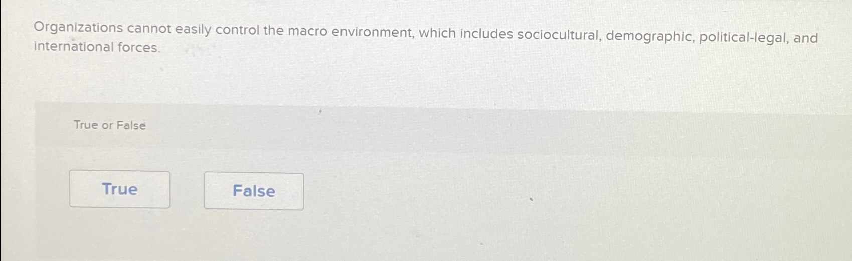 Solved Organizations cannot easily control the macro | Chegg.com
