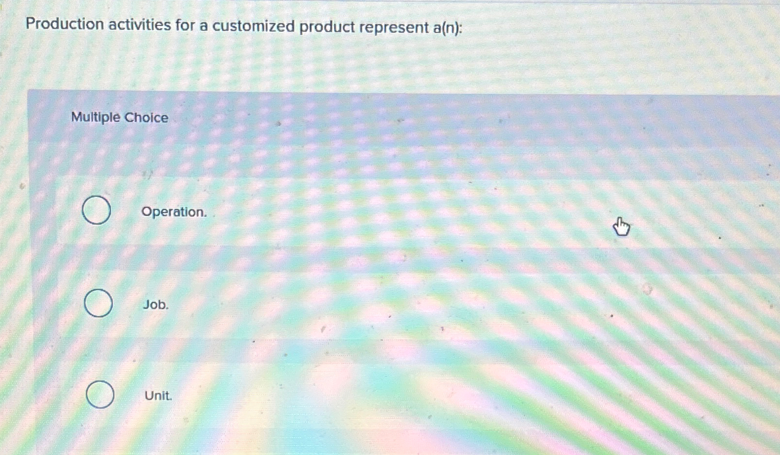 Solved Production activities for a customized product | Chegg.com