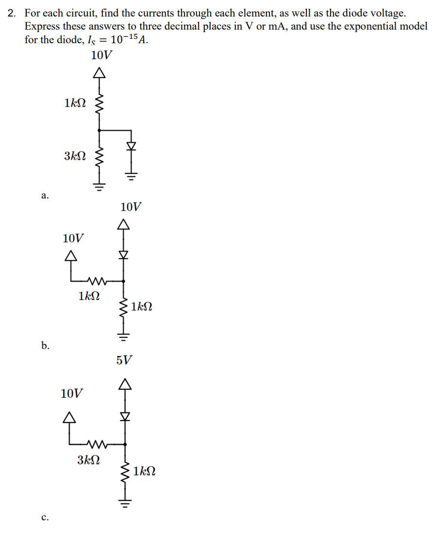 Solved For each circuit, find the currents through each | Chegg.com