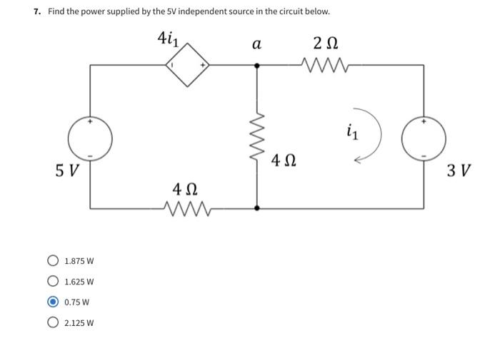 Solved 7. Find the power supplied by the 5 V independent | Chegg.com