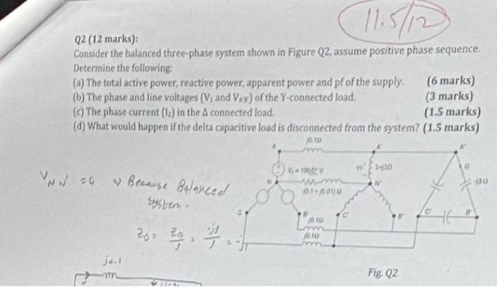 Solved Q2 (12 marks): Consider the balanced three-phase | Chegg.com