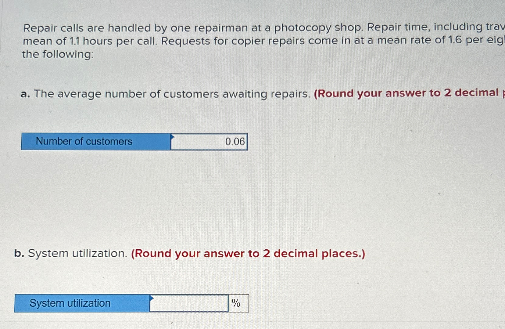Solved Repair calls are handled by one repairman at a | Chegg.com