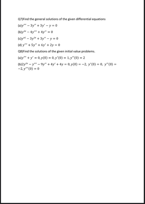 Solved Q7)Find the general solutions of the given | Chegg.com