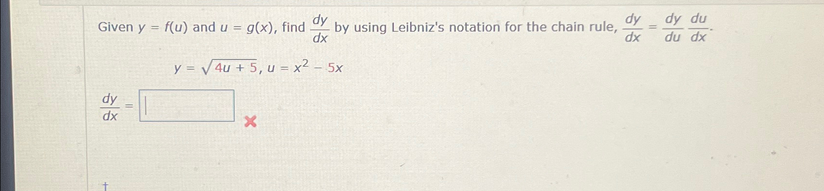 Solved Given y=f(u) ﻿and u=g(x), ﻿find dydx ﻿by using | Chegg.com