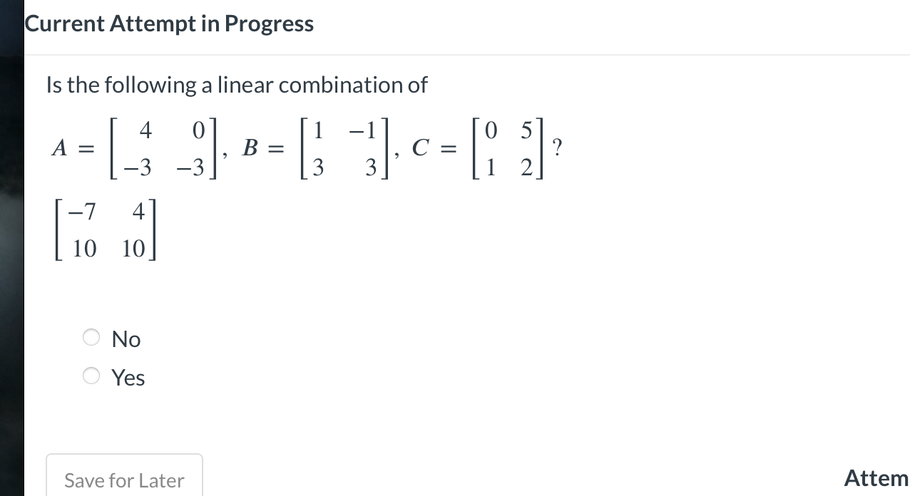 Solved Current Attempt in ProgressIs the following a linear | Chegg.com