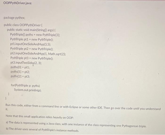 Solved Consider a simple OOP application, written in Java, | Chegg.com