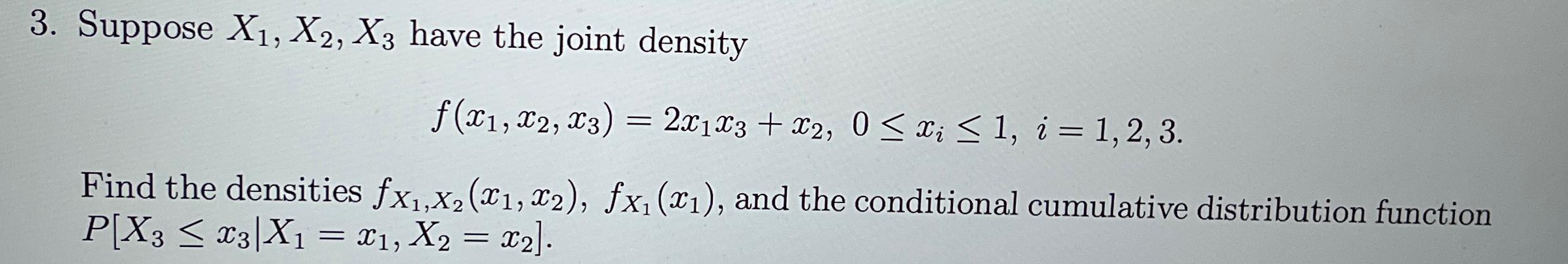 Solved Suppose x1,x2,x3 ﻿have the joint | Chegg.com