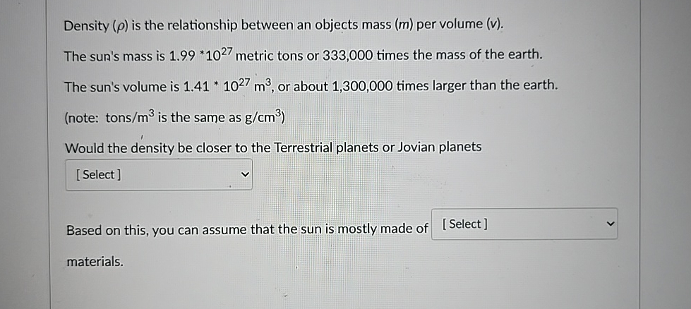 Solved Density (ρ) ﻿is the relationship between an objects | Chegg.com
