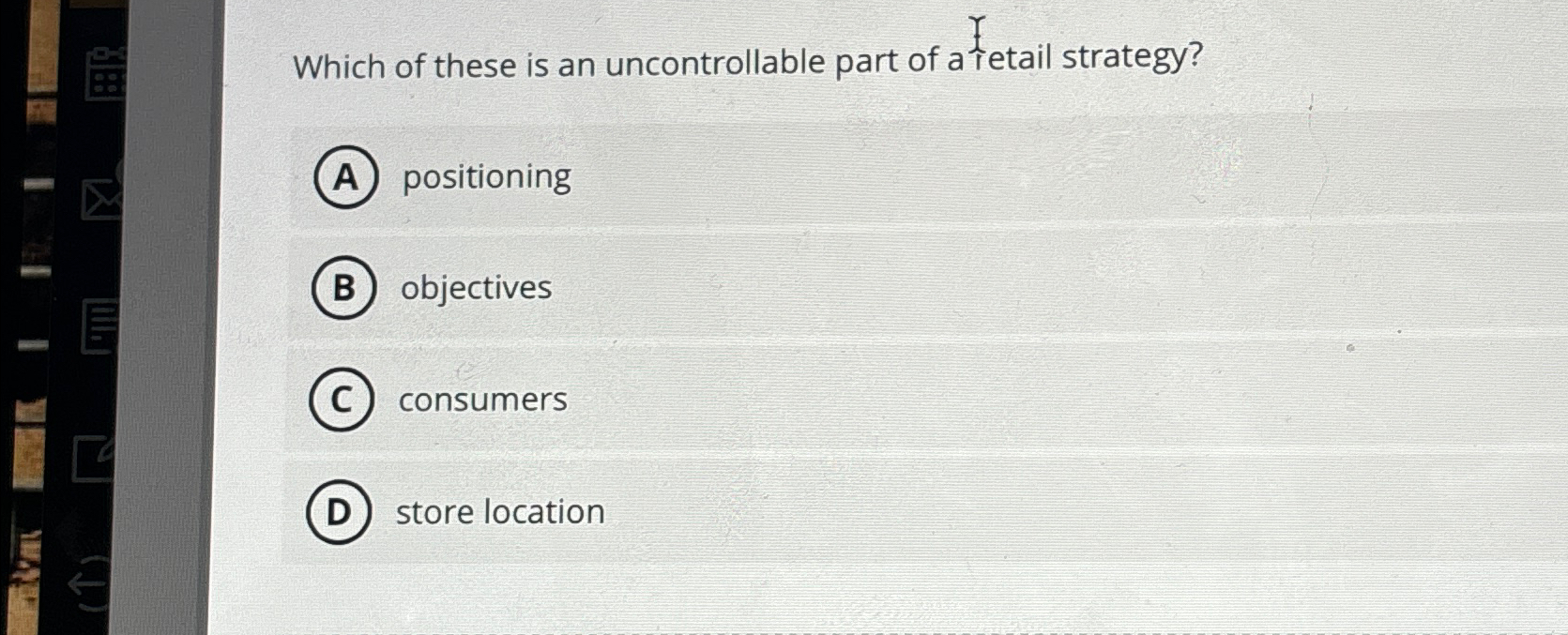 Solved Which of these is an uncontrollable part of a Tetail | Chegg.com