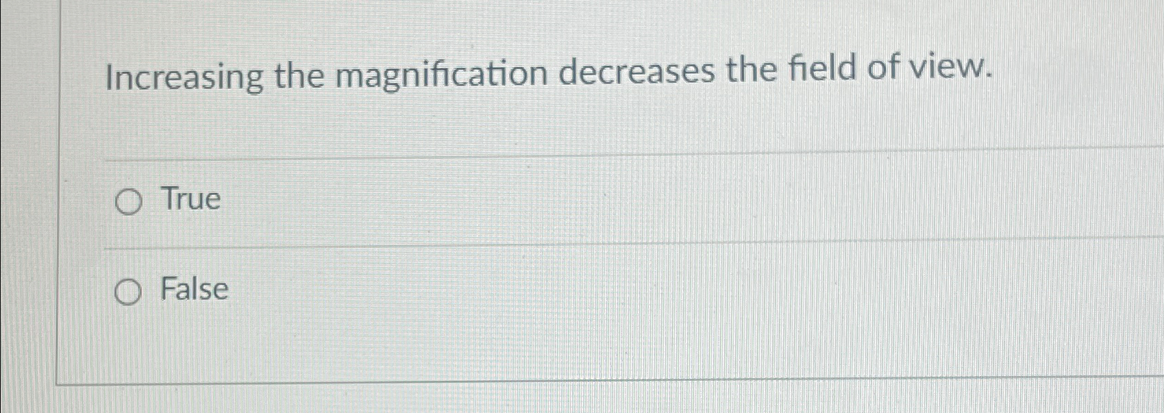 Solved Increasing the magnification decreases the field of | Chegg.com