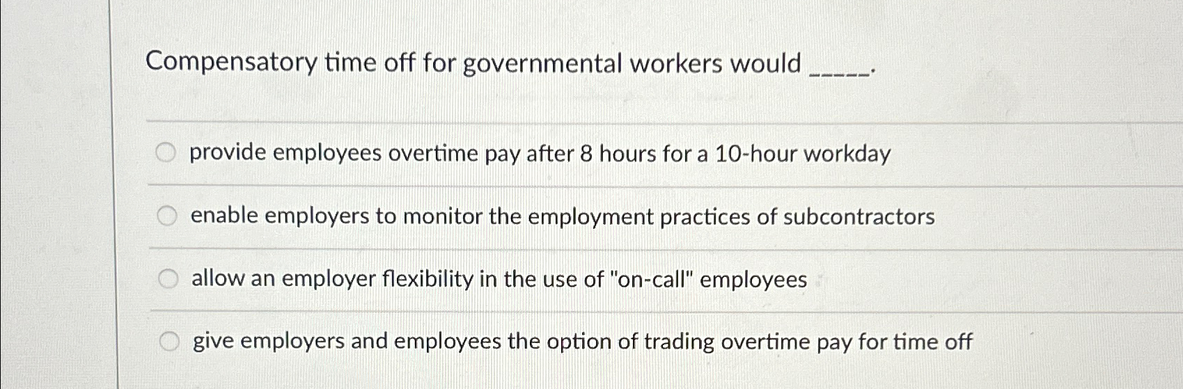 Solved Compensatory time off for governmental workers | Chegg.com