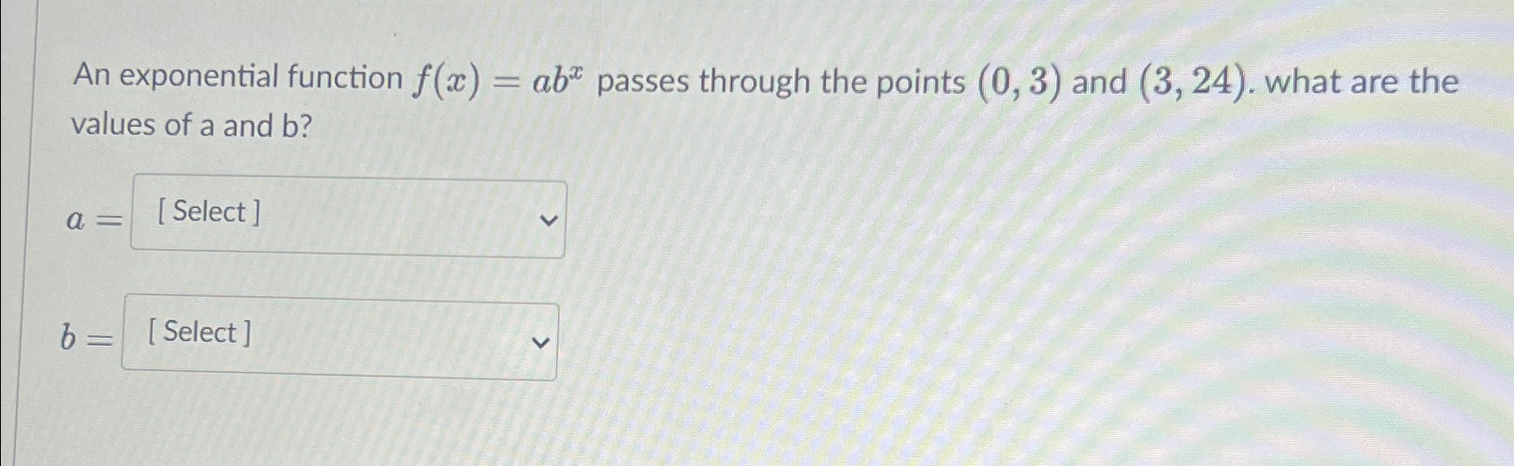 Solved An exponential function f(x)=abx ﻿passes through the | Chegg.com