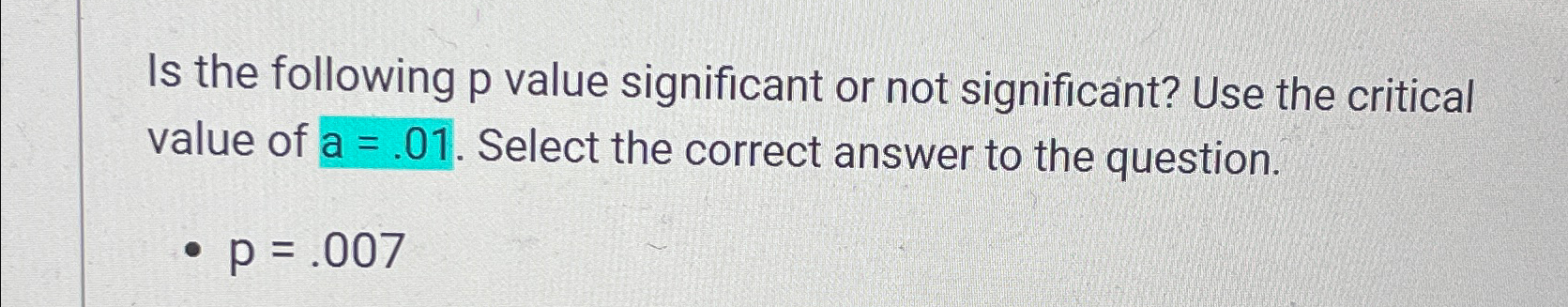 Solved Is the following p ﻿value significant or not | Chegg.com