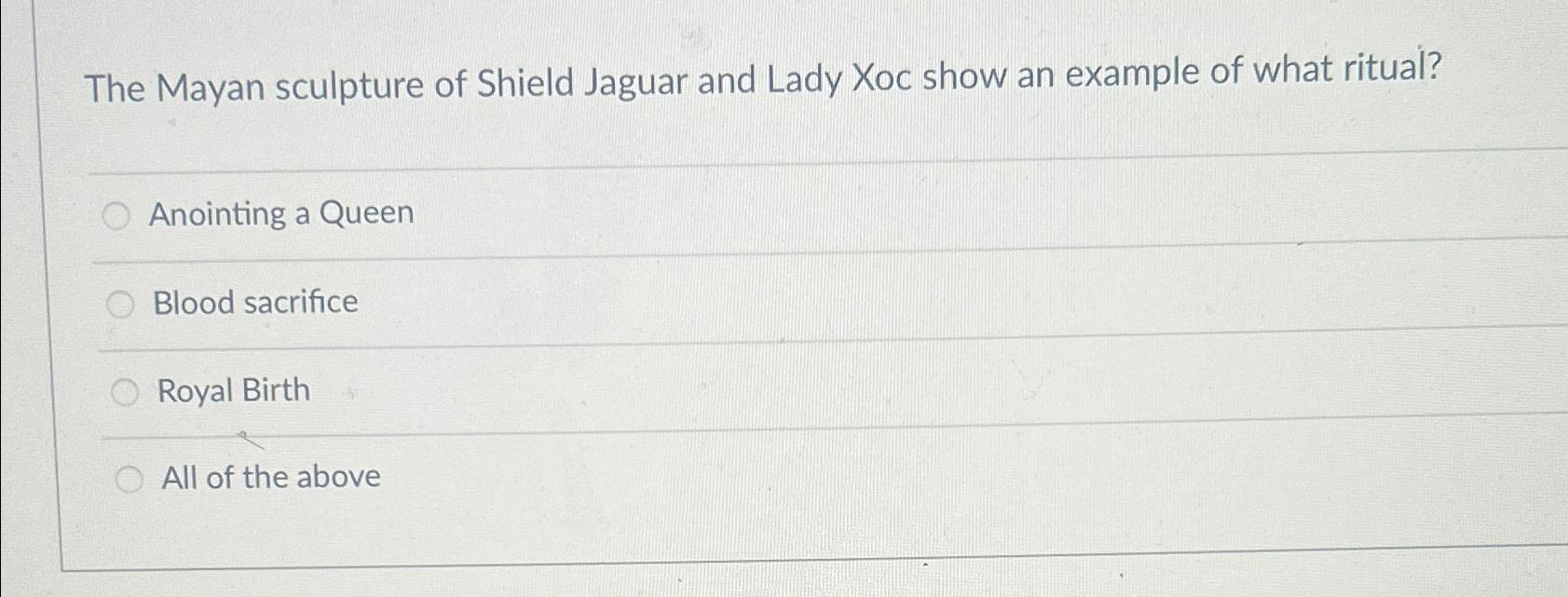 Solved The Mayan sculpture of Shield Jaguar and Lady Xoc | Chegg.com