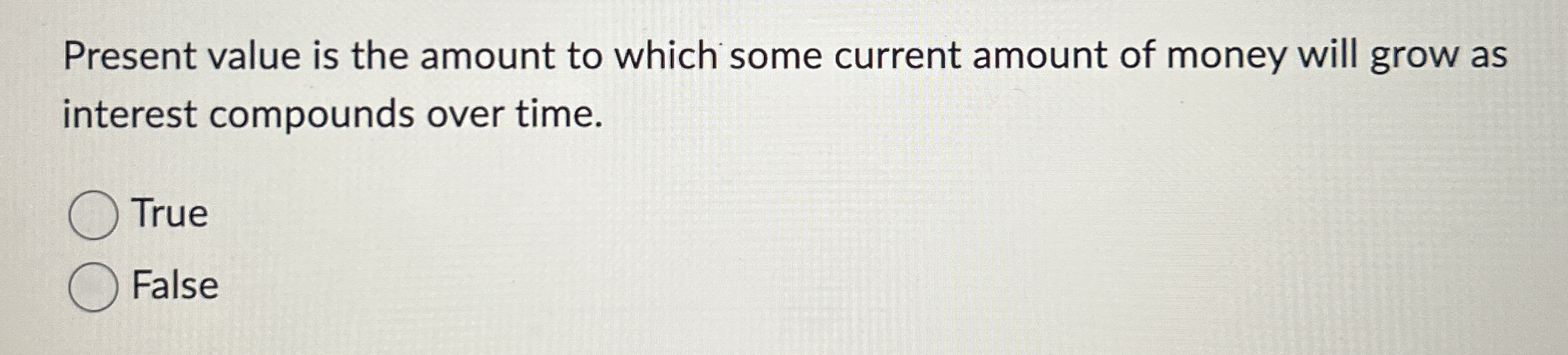 Solved Present value is the amount to which some current | Chegg.com