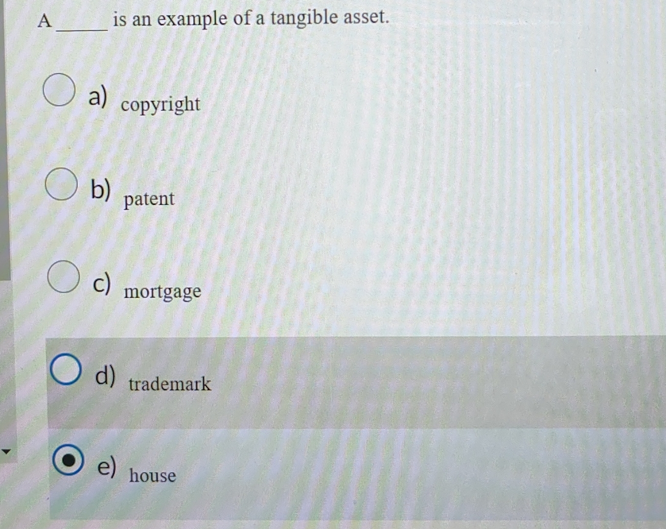 Solved A is an example of a tangible asset.a) ﻿copyrightb) | Chegg.com