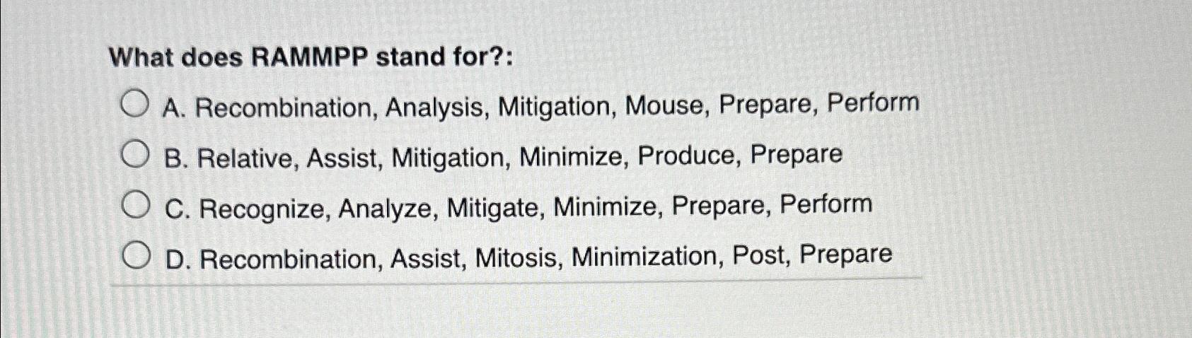 Solved What does RAMMPP stand for?:A. ﻿Recombination, | Chegg.com