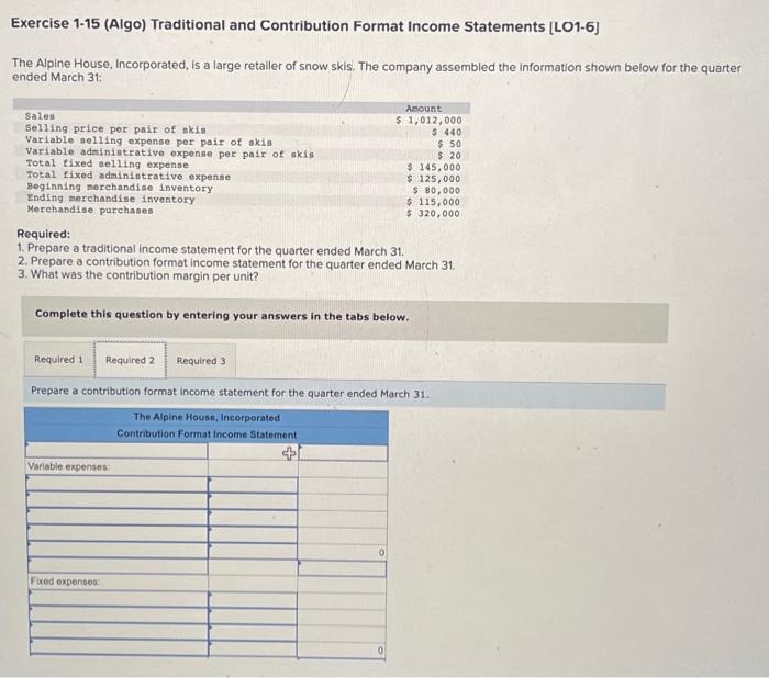 Solved Exercise 1-15 (Algo) Traditional and Contribution | Chegg.com