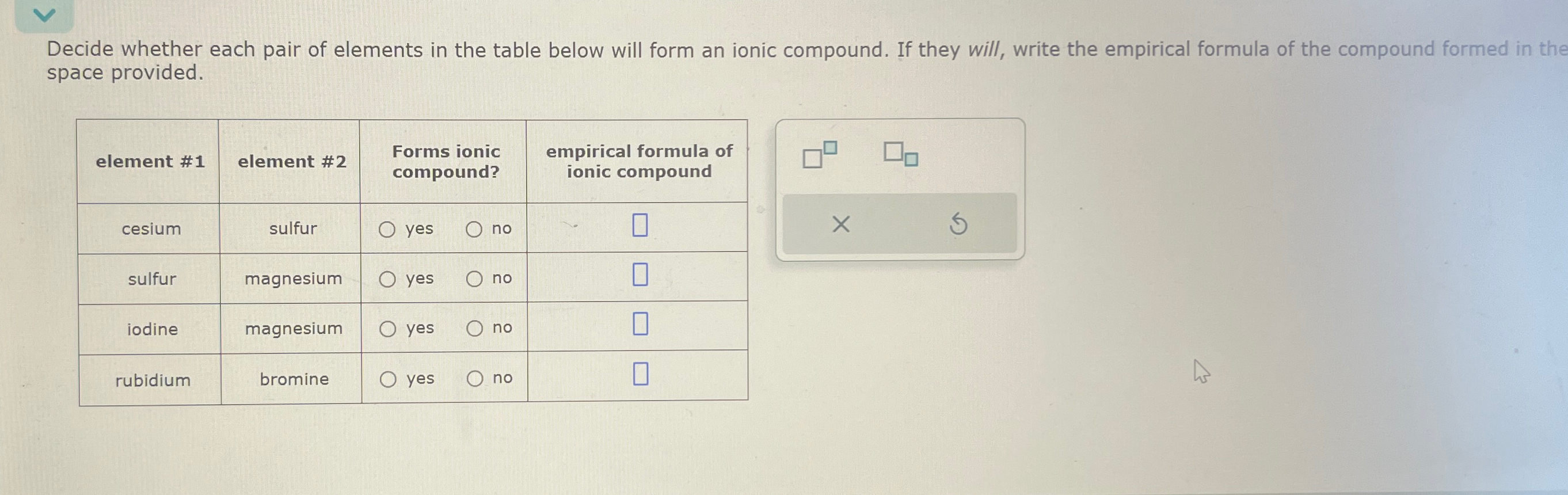Solved Decide whether each pair of elements in the table | Chegg.com
