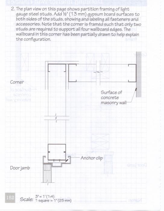 Solved 2. The plan view on this page shows partition framing | Chegg.com