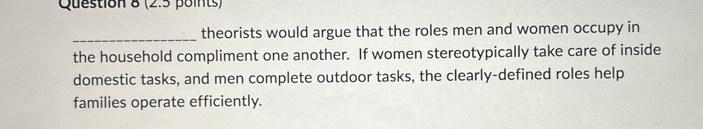 Solved theorists would argue that the roles men and women | Chegg.com