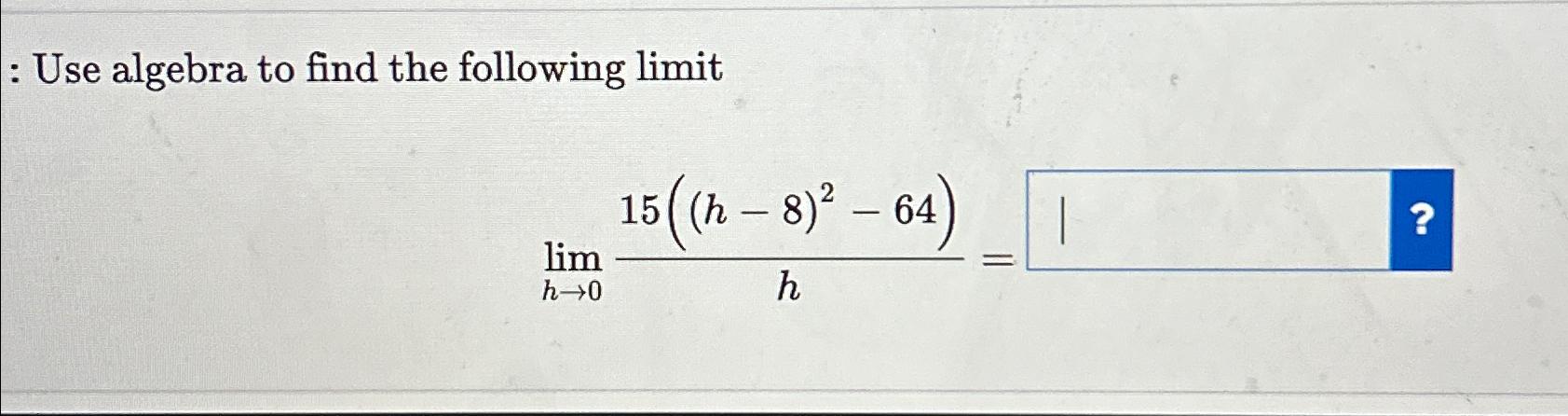 Solved : Use algebra to find the following | Chegg.com