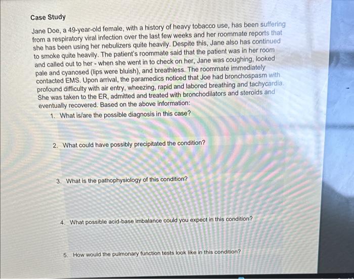 Solved Case Study Jane Doe, a 49-year-old female, with a | Chegg.com