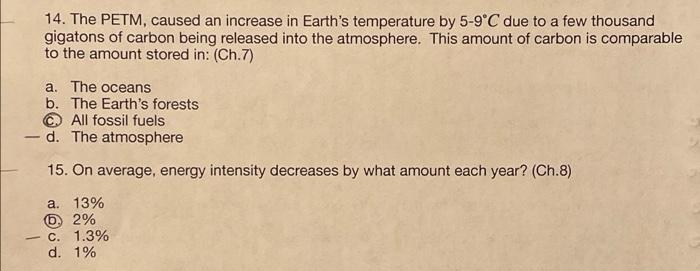 Solved 14. The PETM, caused an increase in Earth's | Chegg.com