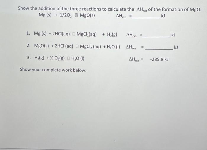 Solved Show the addition of the three reactions to calculate | Chegg.com